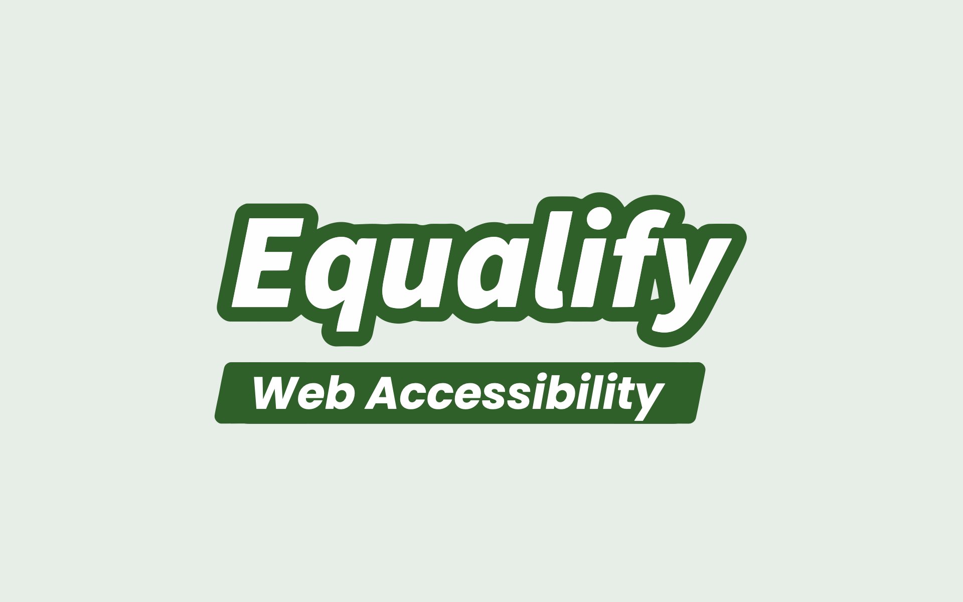 Equalify - Web Accessibility Platform